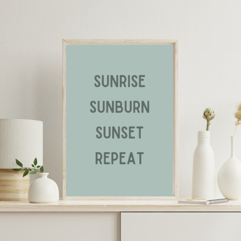 Sunrise Sunburn Sunset Repeat Poster (digital Download) | Coastal Home ...