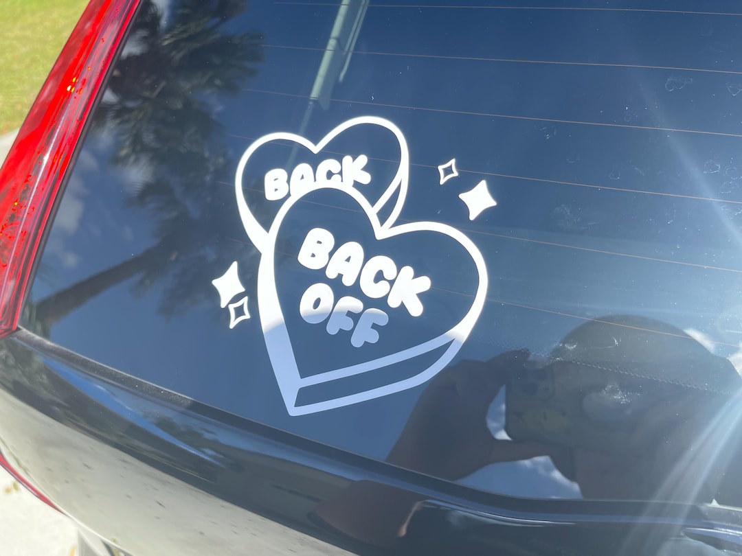Back off Car Decal, Cute Vinyl Car Decal, Car Stickers, Trendy Car ...