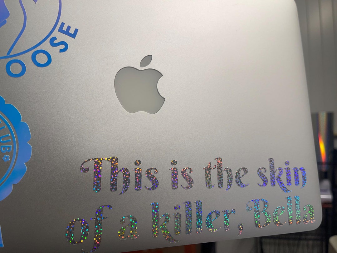 This is the Skin of a Killer, Bella - Twilight Decal, Edward Cullen ...