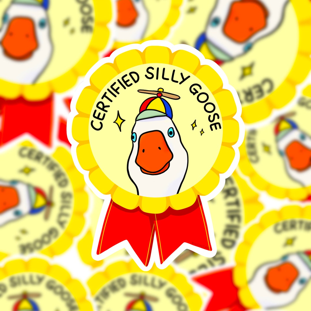 Certified Silly Goose Sticker for Water Bottle - Funny Meme Decal ...