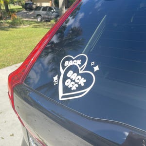 Back off Car Decal, Cute Vinyl Car Decal, Car Stickers, Trendy Car ...