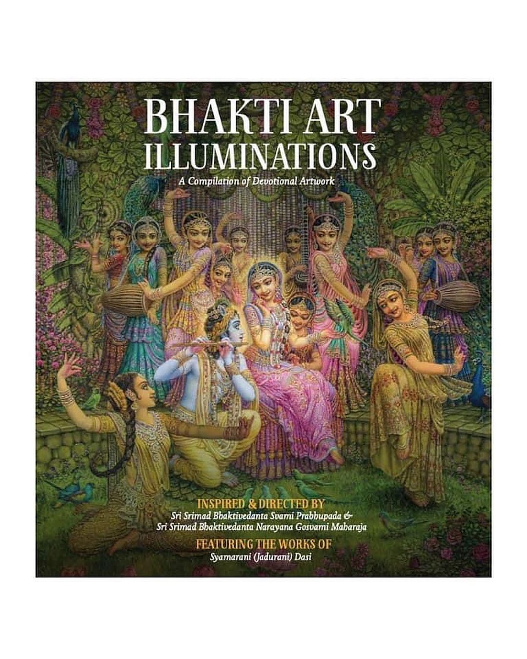 The Bhakti Art Illuminations-a Compilation of Devotional Artwork ...