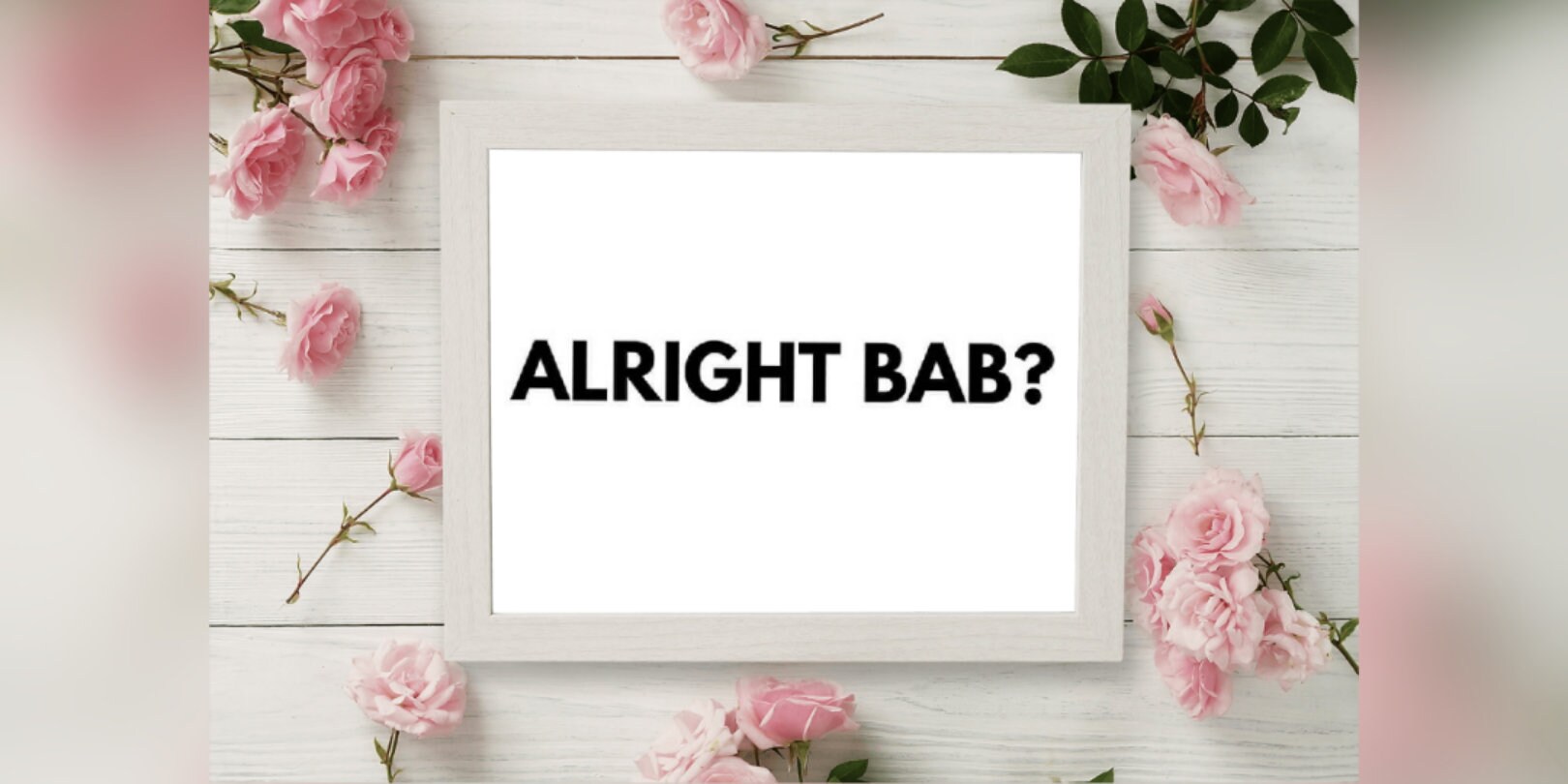 Alright Bab A4 Quote Print - Etsy