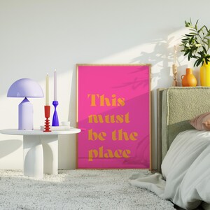 This Must Be the Place Print: Hot Pink & Orange Typography Poster ...
