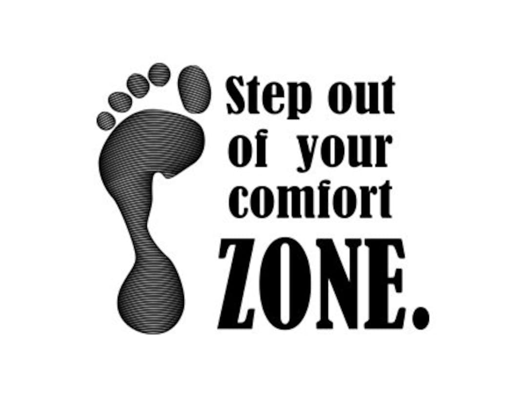 Step Out of Your Comfort Zone Printable Motivational Quotes - Etsy