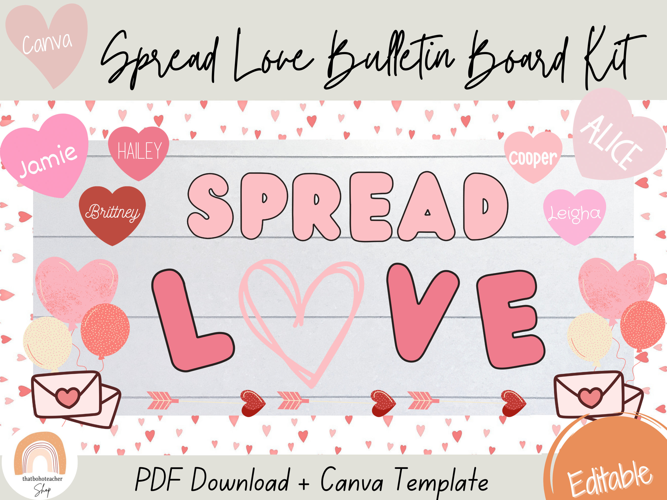 SPREAD LOVE, Valentines Day Bulletin Board Kit EDITABLE Heart Name ...