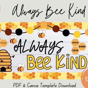 Always BEE Kind Spring Bulletin Board Kit, EDITABLE Honeycomb Name ...