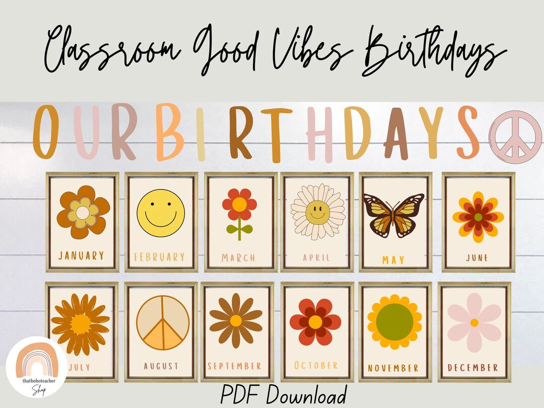 Good Vibes Class Birthdays Printable Posters, Birthday Bulletin Board ...