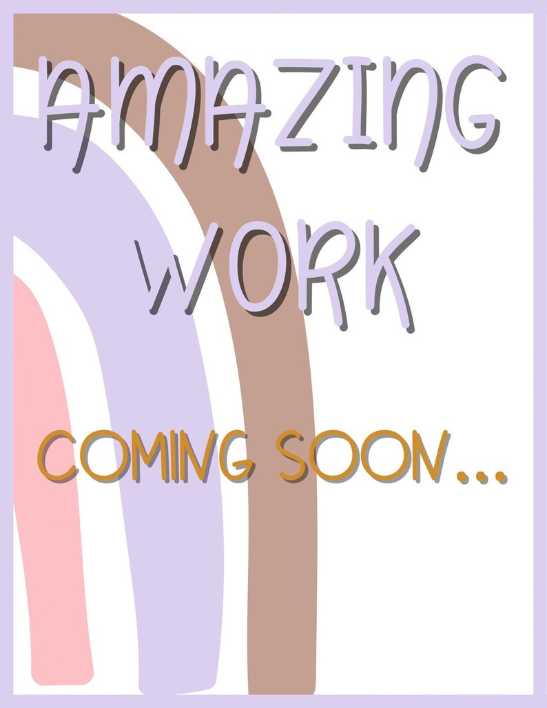Boho Rainbow Amazing Work Coming Soon Posters EDITABLE Boho Rainbow ...