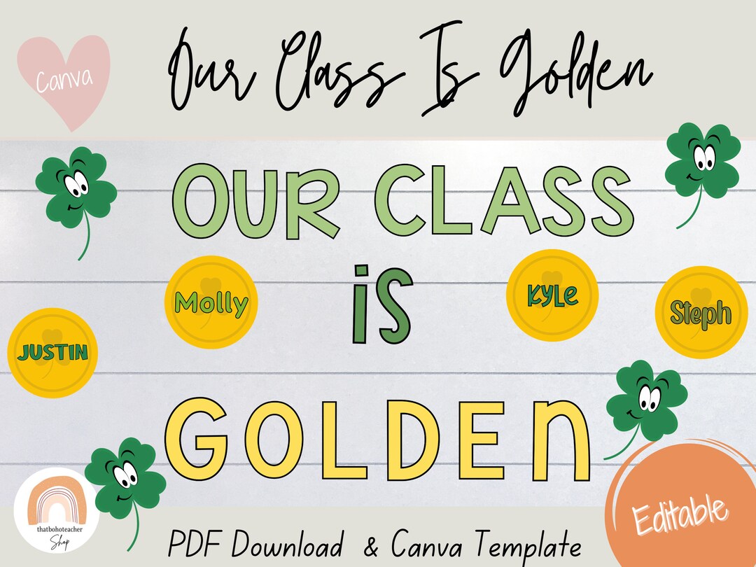 Our Class is Golden St. Patrick’s Day Bulletin Board Kit, EDITABLE Gold ...