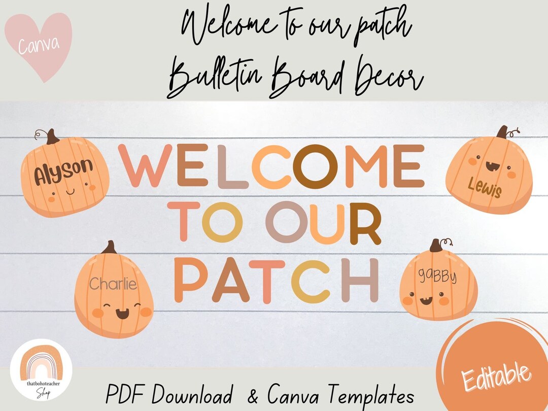 Welcome to Our Patch, Fall Bulletin Board Kit, EDITABLE Rainbow Name ...
