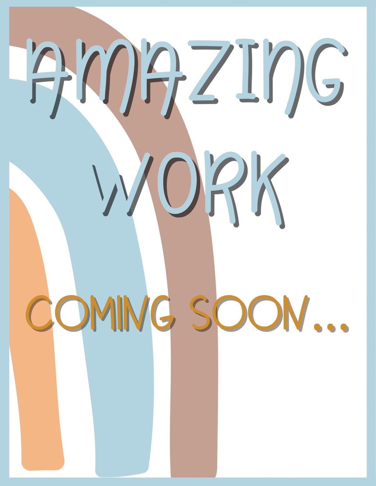 Boho Rainbow Amazing Work Coming Soon Posters EDITABLE Boho Rainbow ...
