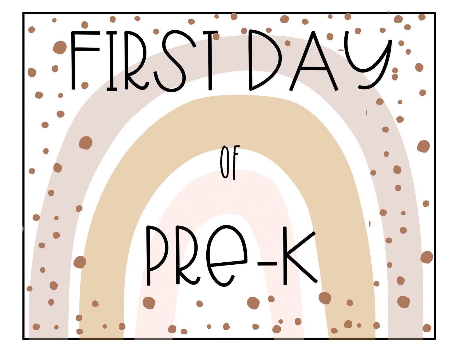 First & Last Day of School Boho Rainbow Posters, Grades Pre-k Through ...