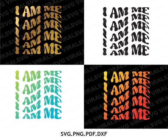 I Am Me Svg I Am Me Wavy Letter Svg Self Proud Svg Proud - Etsy