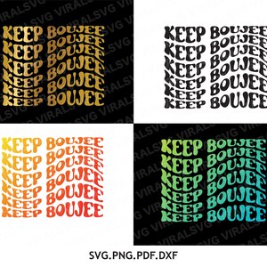 Keep Boujee Svg, Boujee Svg, Wavy Letter Svg, Woman Man Svg, Rich Svg ...