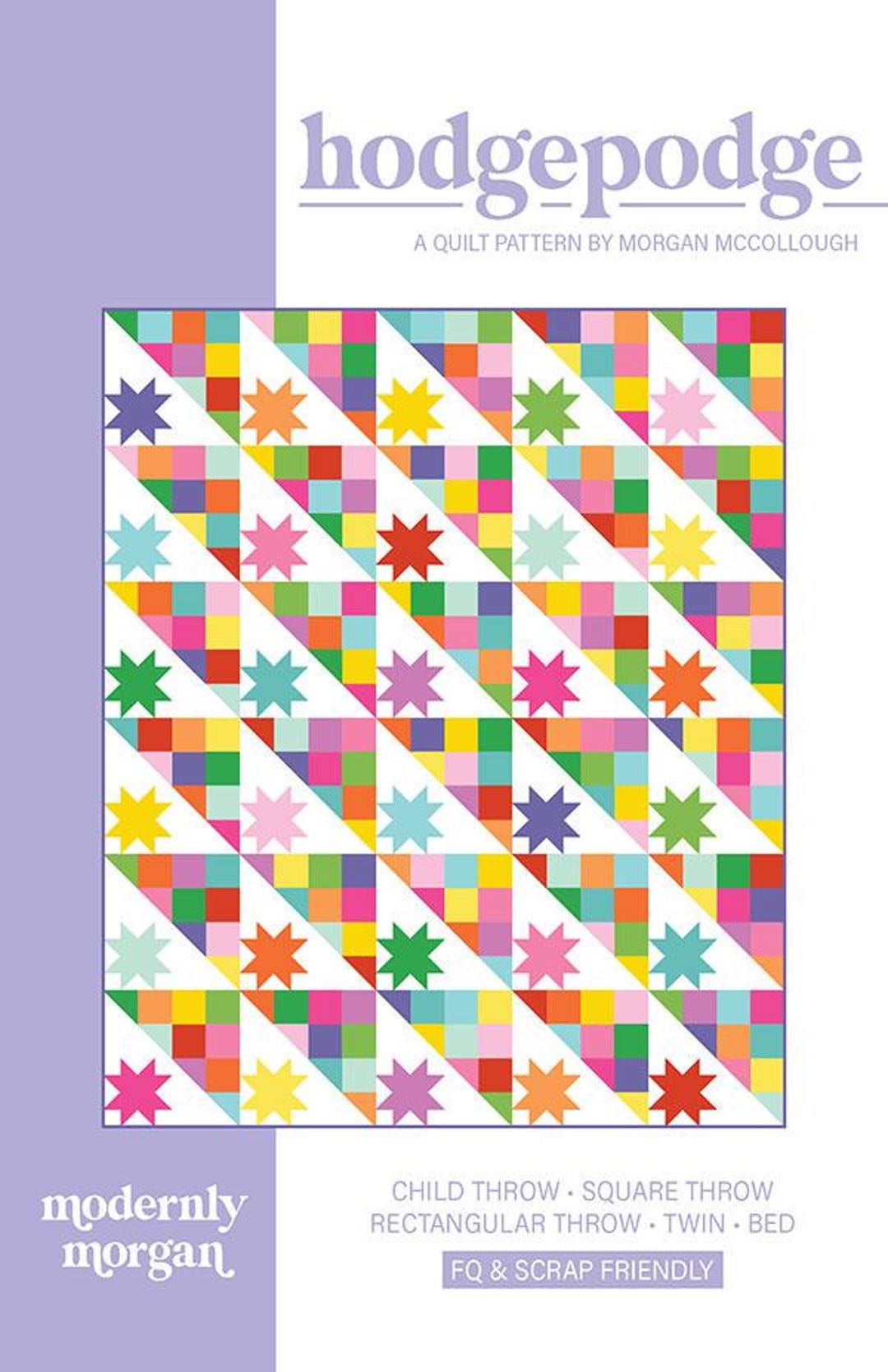 Hodgepodge Quilt Pattern 5 Size Variations by Modernly Morgan, Fat ...