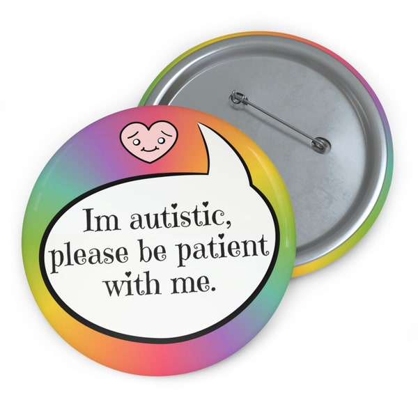 Please Be Patient Im Autistic - Etsy