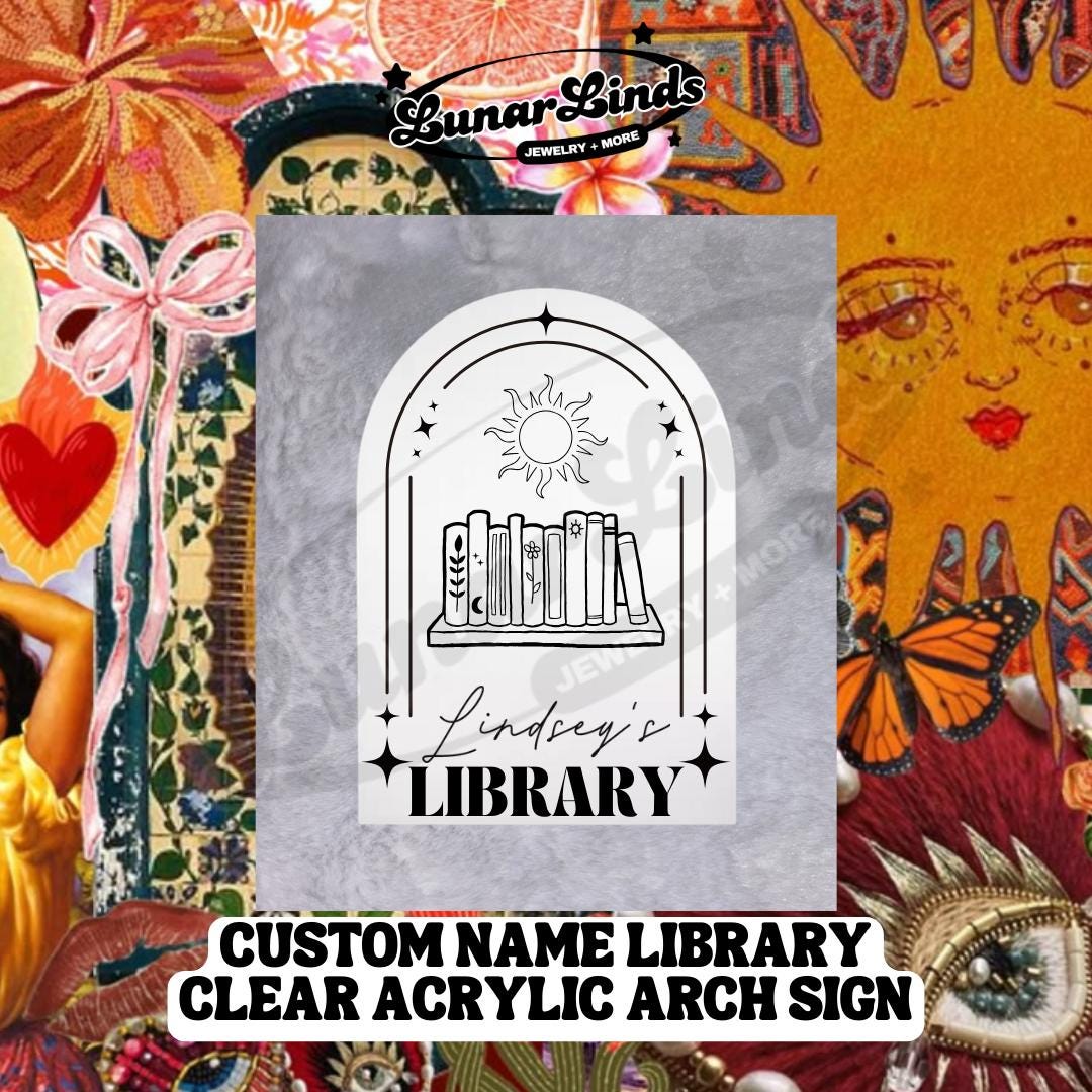 Custom Library Clear Acrylic Arch Sign | Name Library Sign | Custom ...