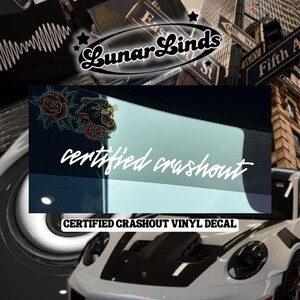 Certified Crashout Vinyl Decal – Funny Car Sticker for Windows - Etsy