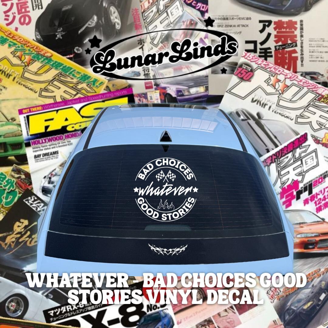 Bad Choices Good Stories Vinyl Decal – Funny Circle Car Sticker With ...