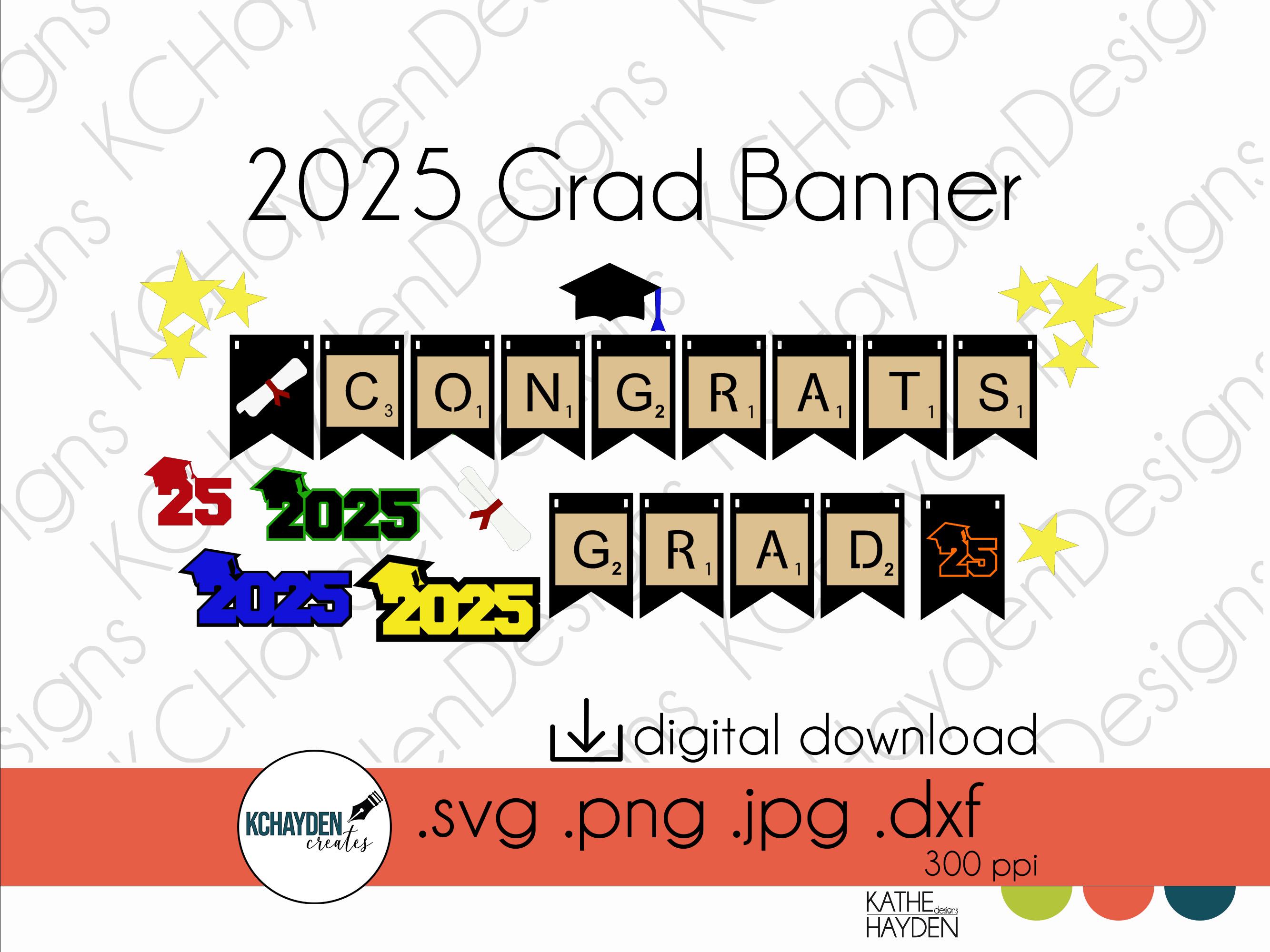 2025 Graduation Banner SVG | Bunting Digital Cut File | Incl Dxf/jpeg ...