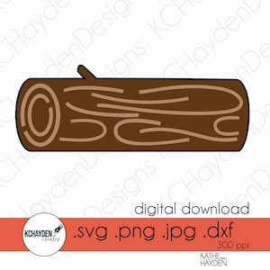 Log SVG Cut File, Cute Log Instant Digital Download for Print/cut ...