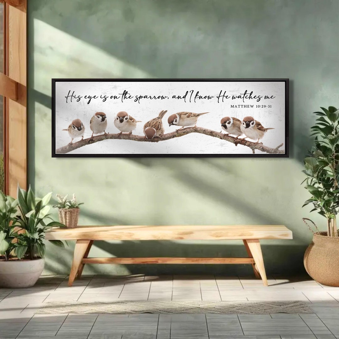 His Eye is on the Sparrow Print, Matthew 10 Print, Christian Sign ...
