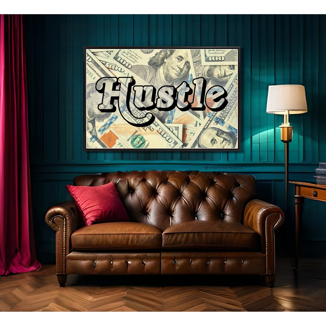 Hustle Sign Motivational Hustle Print for Home Office Money Sign Grind ...