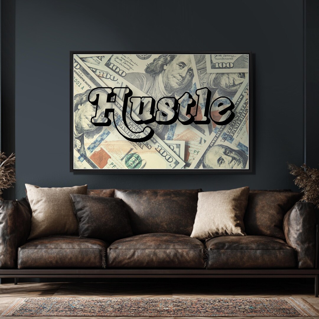Hustle Print, Motivational Money Wall Art, Home Office Decor ...