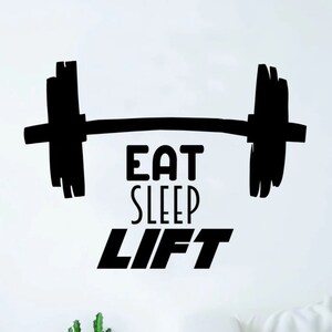 Eat Sleep Lift V3 Gym Quote Wall Decal Art Sticker Vinyl Home Decor ...