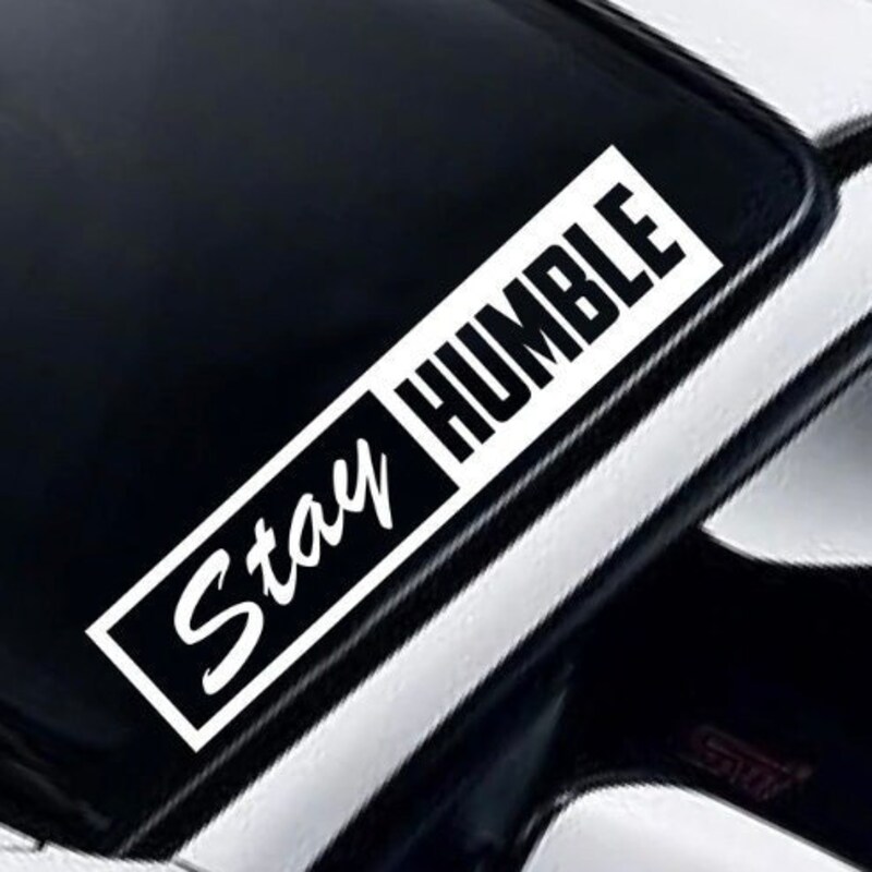 Stay Humble Decal - Etsy