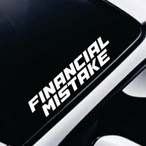 Financial Mistake V5 Quote Car Decal Art Sticker Vinyl Truck Window ...