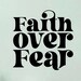 Faith Over Fear V2 Quote Wall Decal Art Sticker Vinyl Home Decor Girls ...