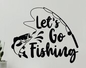 Lets Go Fishing Quote Wall Decal Art Sticker Vinyl Home Decor - Etsy
