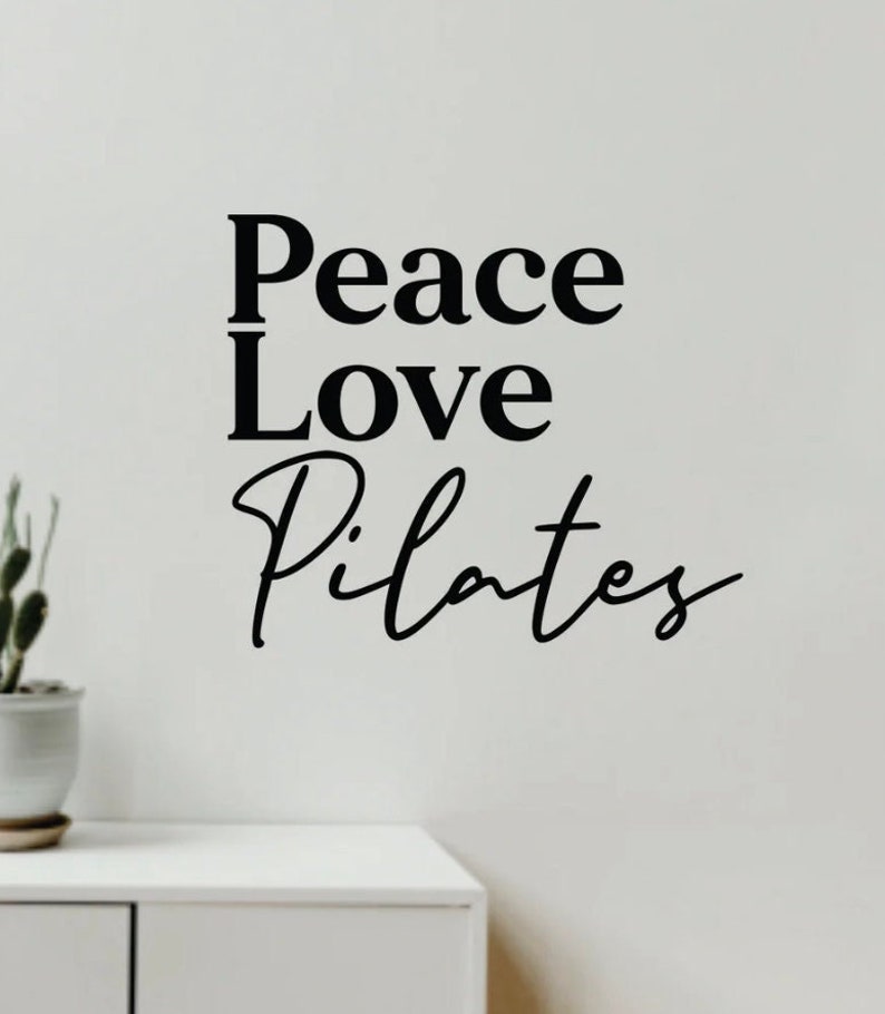 Peace Love Pilates Wall Decal Art Sticker Vinyl Home Decor Girls Boys ...