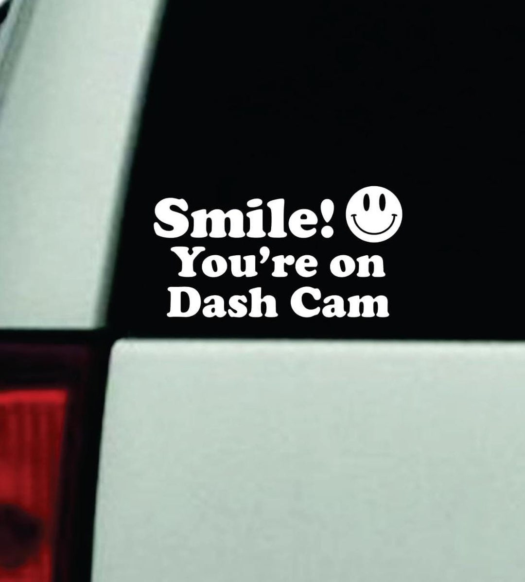 Smile You’re on Dash Cam Car Decal Bumper Sticker Truck Window ...