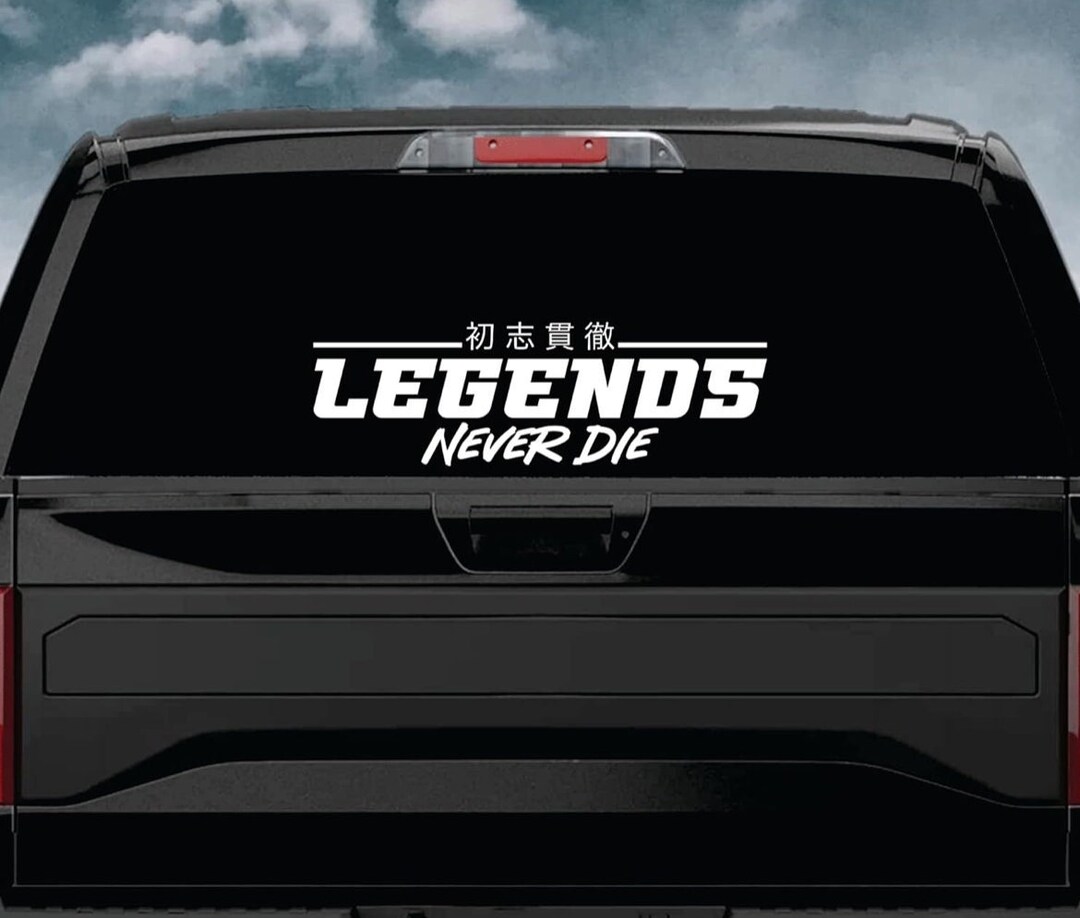 Legends Never Die Quote Car Decal Art Sticker Vinyl Truck Window ...