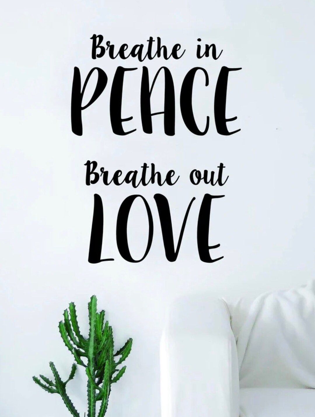 Breathe in Peace Breathe Out Love Wall Decal Art Sticker Vinyl Home ...