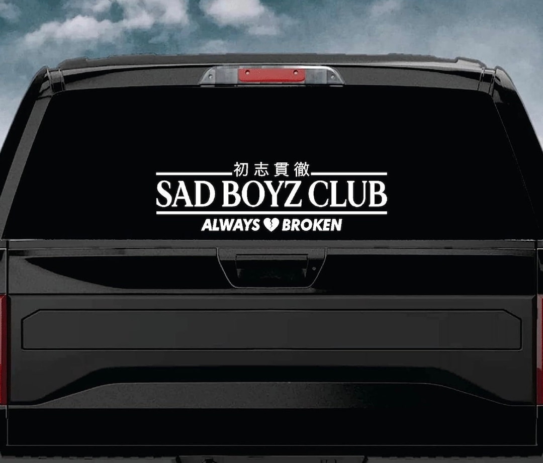 Sad Boyz Club Quote Wall Decal Art Sticker Vinyl Home Decor Car Truck ...