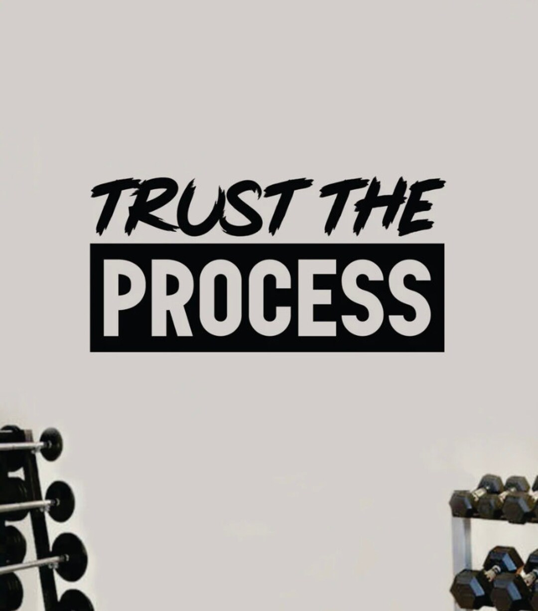 Trust the Process V4 Gym Quote Wall Decal Art Sticker Vinyl Home Decor ...