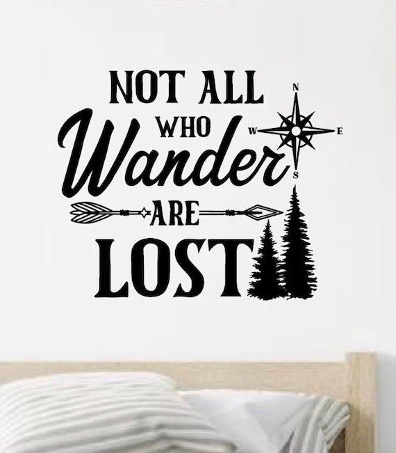 Not All Who Wander Are Lost V5 Wall Decal Art Sticker Vinyl - Etsy
