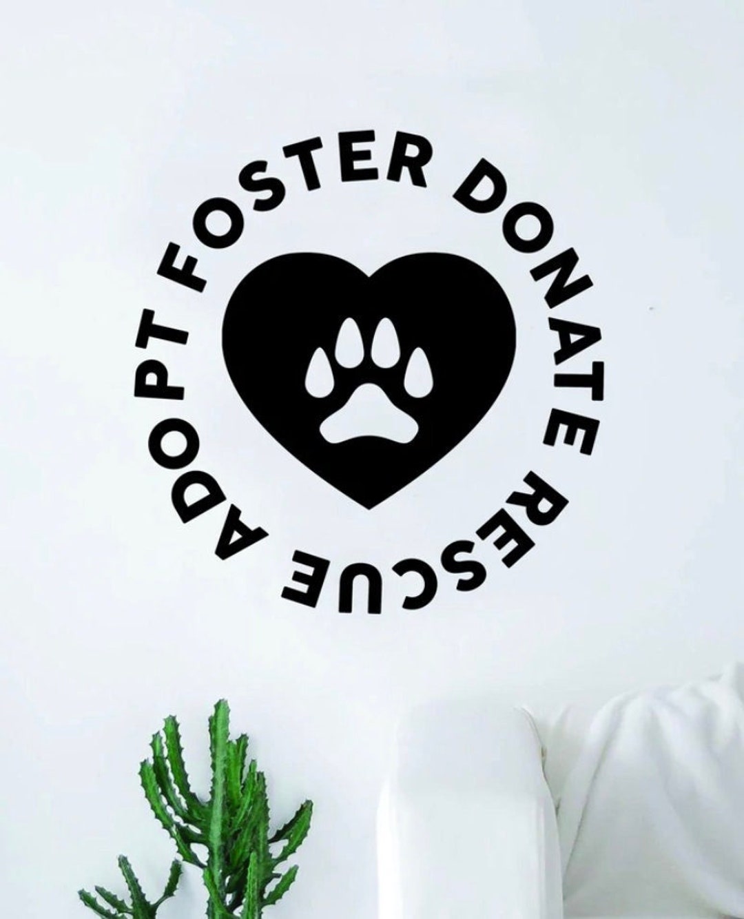 Adopt Foster Donate Rescue Quote Wall Decal Art Sticker Vinyl Home ...