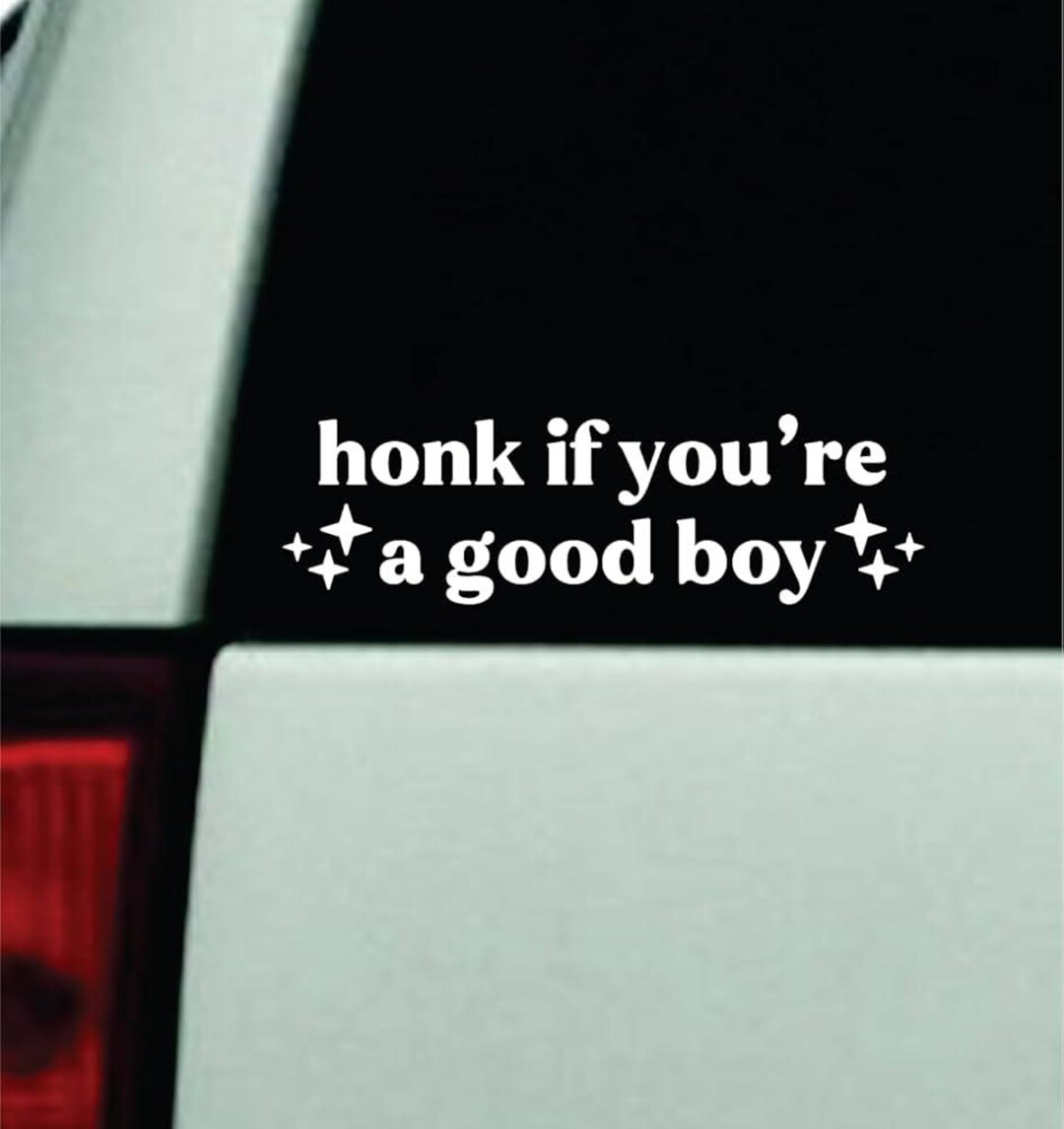 Honk If You’re A Good Boy V2 Car Decal Art Bumper Sticker Decor Truck ...