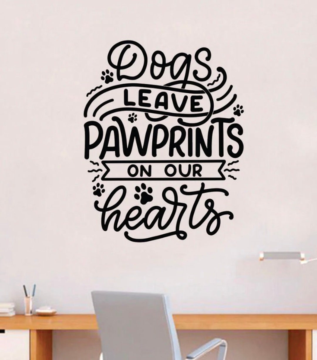 Dogs Leave Paw Prints on Our Hearts Wall Decal Art Sticker Vinyl Home ...