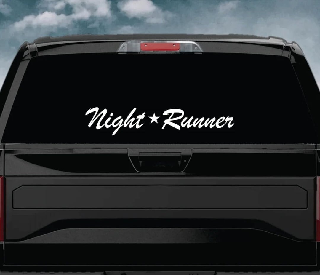 Night Runner V4 Quote Car Decal Art Sticker Vinyl Truck Window ...