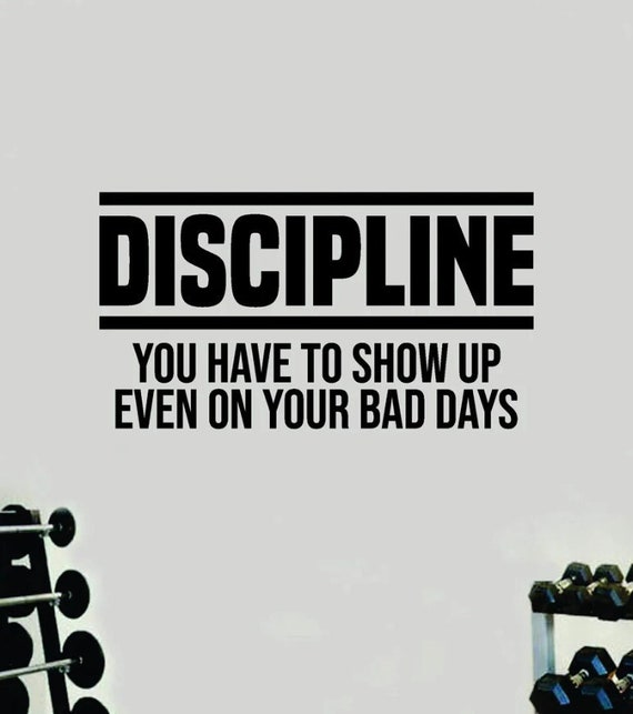 Discipline Show up Gym Quote Wall Decal Art Sticker Vinyl Home - Etsy