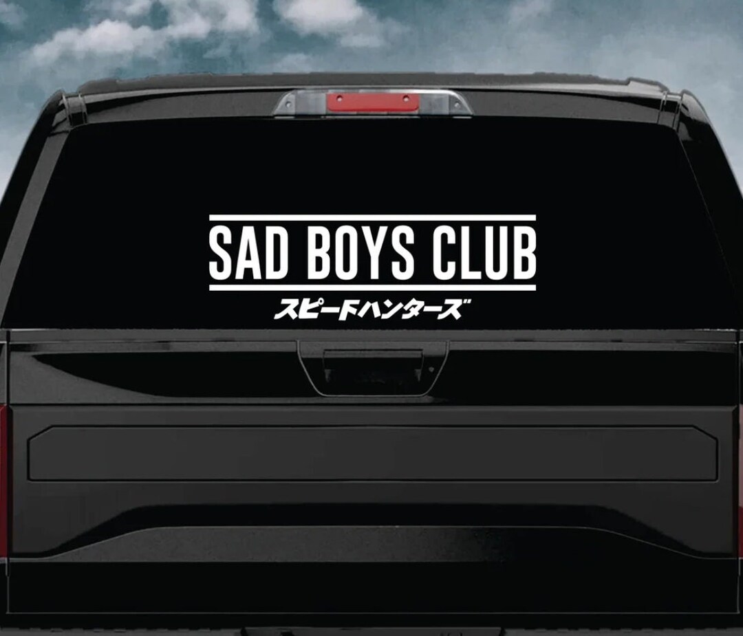 Sad Boys Club Quote Car Decal Art Sticker Vinyl Truck Window Windshield ...