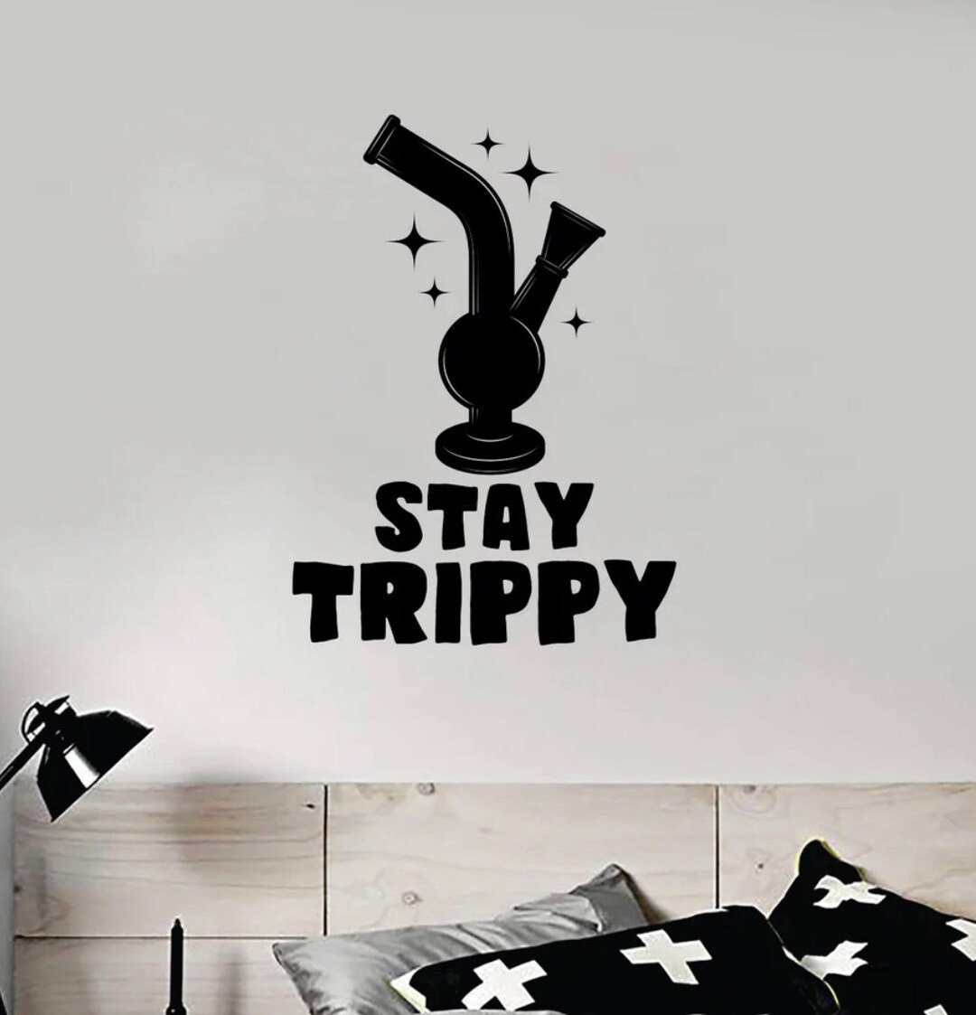 Stay Trippy V2 Quote Wall Decal Art Sticker Vinyl Bedroom Home Decor ...