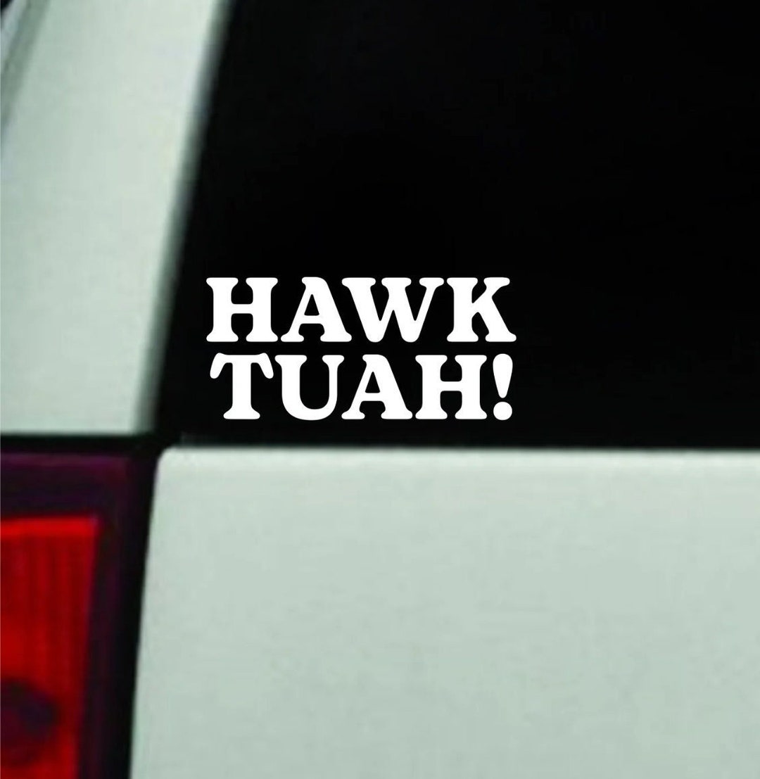 Hawk Tuah Car Decal Art Bumper Sticker Decor Truck Window Windshield ...