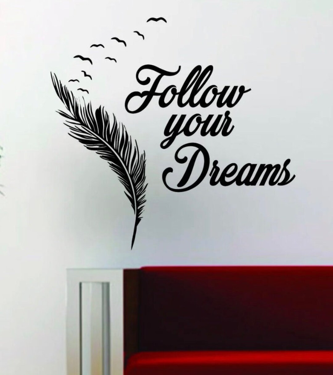 Follow Your Dreams Feather Birds Quote Wall Decal Art Sticker Vinyl ...